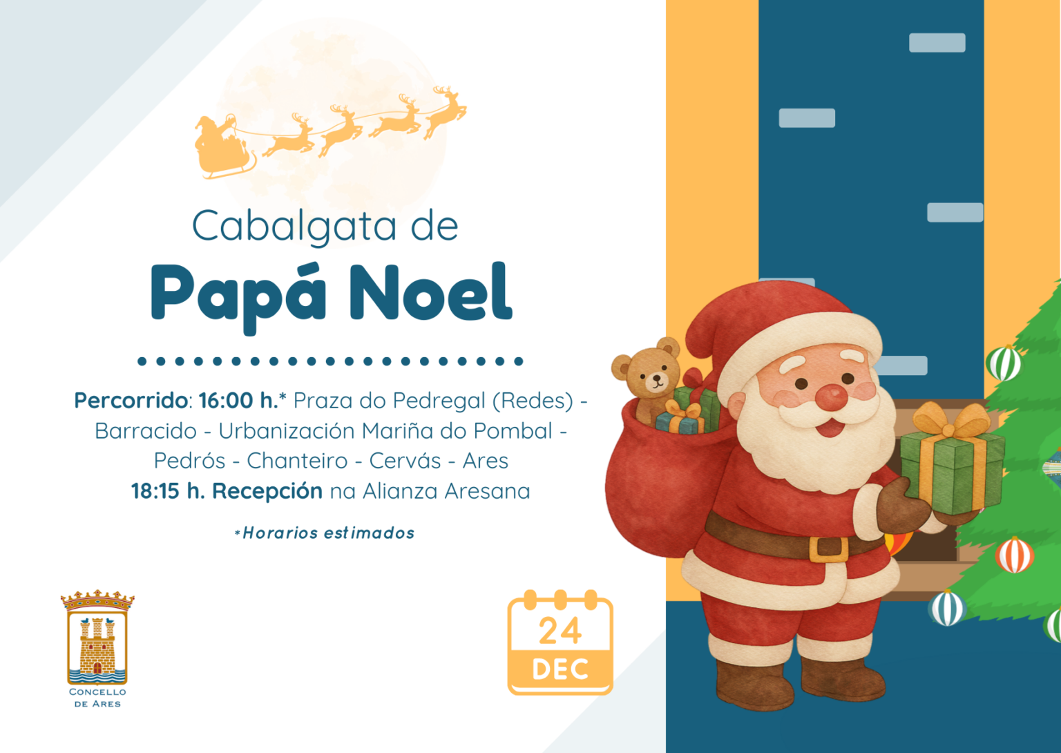 Papá Noel llega a Ares durante la tarde del miércoles, 24 de diciembre ...